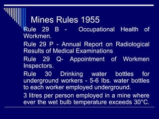 Salient features of mines act, rules and regulation | PPT