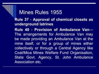Salient features of mines act, rules and regulation | PPT