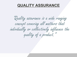 Salient Features Of Quality Assurance | PPT