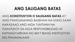 Saligang Batas ng Pilipinas sa Nakalipas na Panahon | PPTX