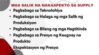 Mga salik na nakakaapekto sa Supply.pptx