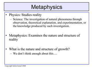 Salim Ismail Metaphysicsof Growth | PPT