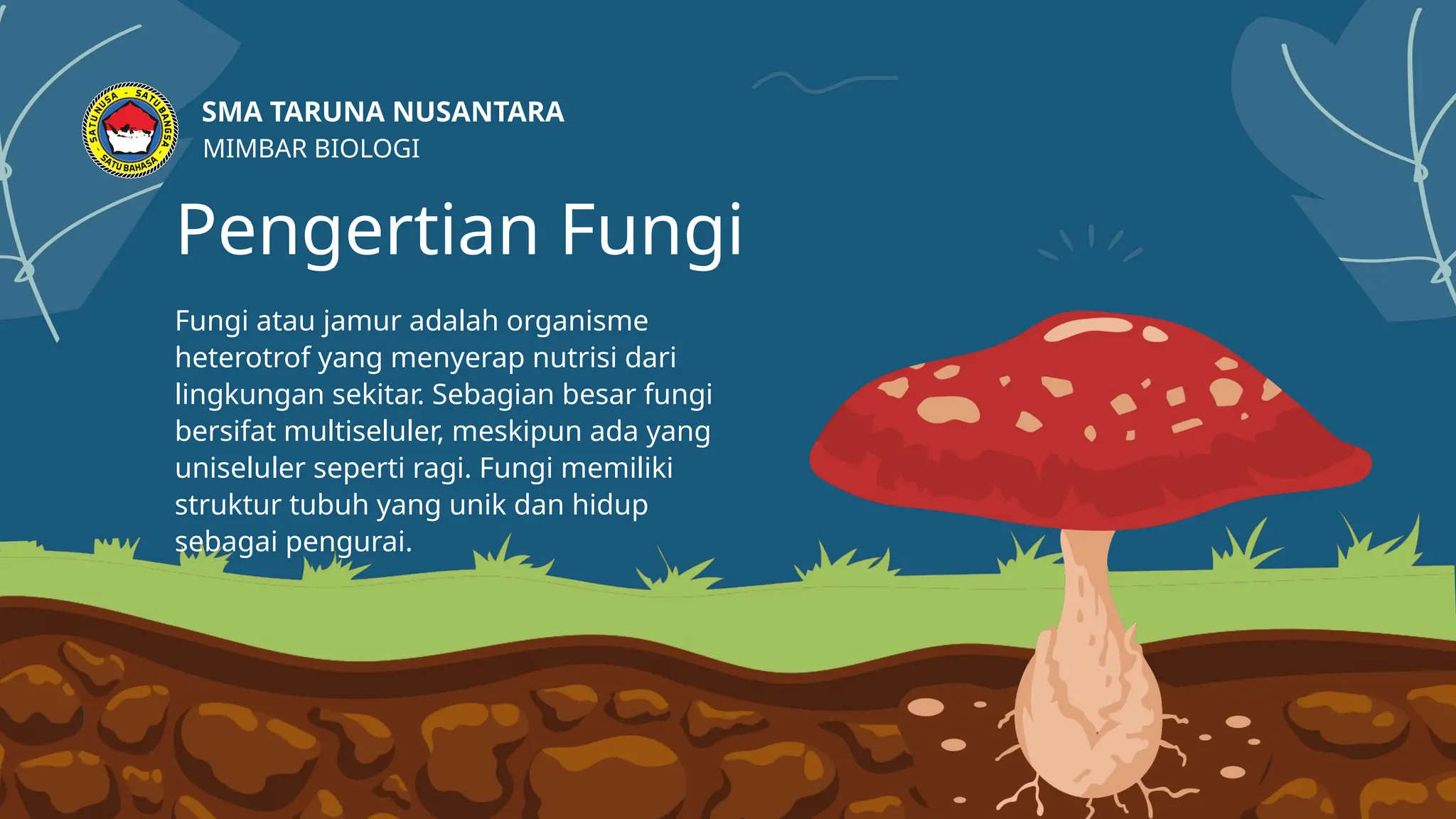 Salinan dari FUNGI MIMBAR BIOLOGI 2025 TN CIMAHI.pptx
