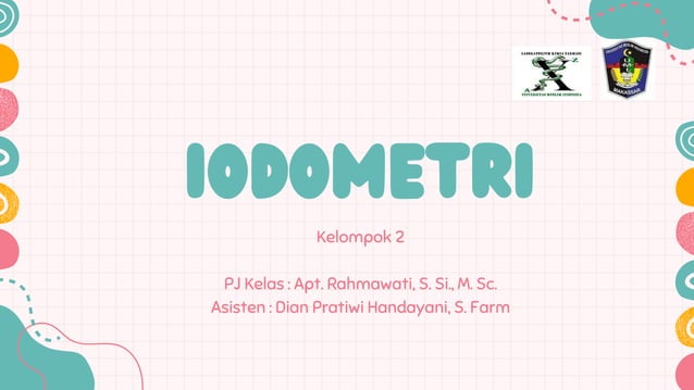 PPT Praktikum Iodometri kimia analisis farmasi | PDF