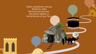 Kisah hijrah Nabi Muhammad Saw ke Madinah.pptx