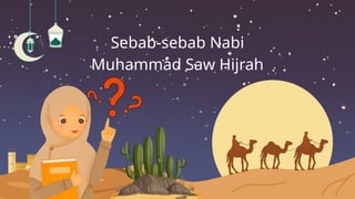 Kisah hijrah Nabi Muhammad Saw ke Madinah.pptx
