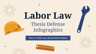 Salinan dari Labor Law Thesis Defense Infographics by Slidesgo.pptx