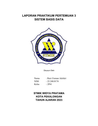 Laporan Praktikum 3 Sistem Basis Data ( Data String ) | PDF