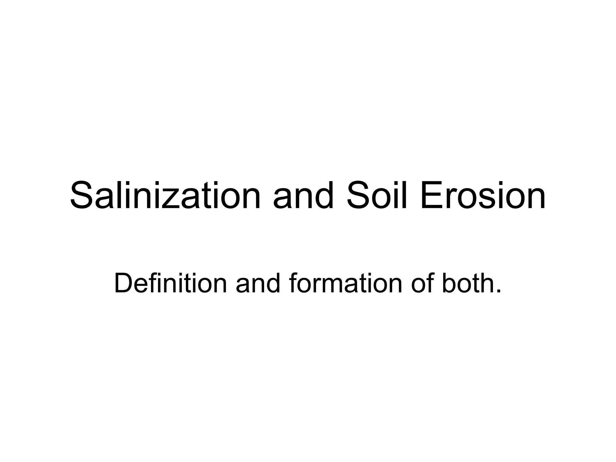 Salinization and Soil Erosion | PPT