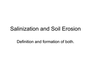 Salinization and Soil Erosion | PPT