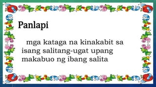 Salitang-ugat at Panlapi | PPTX