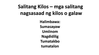 salitang kilos- salitang nagpapahayag ng kilos grade 1.pptx