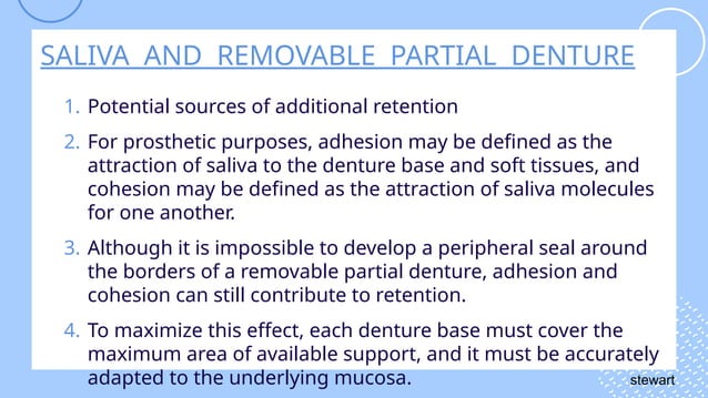 SALIVA act as adhesive in between denture | PPT
