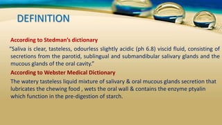 Basics of Saliva | PPTX
