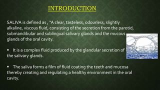 Saliva - applied physiology and its role in dental caries | PPTX