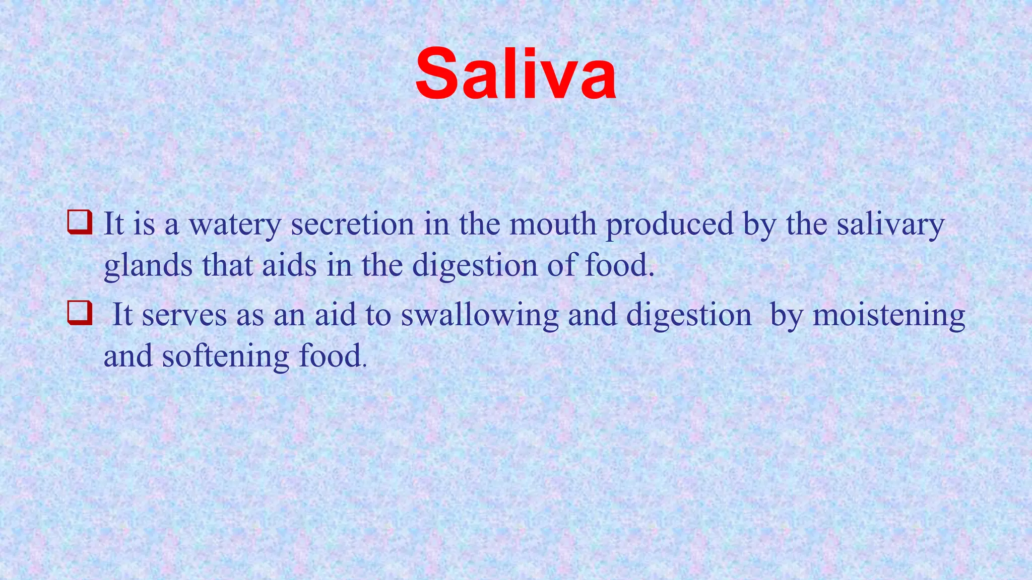 BIOCHEMICAL ASPECTS OF SALIVA FLUID | PPT