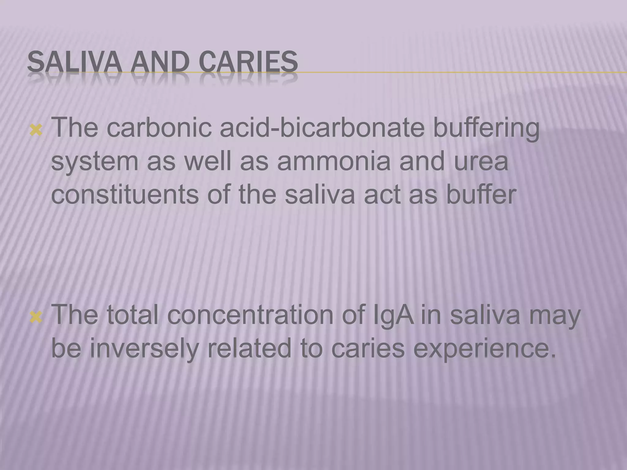 Saliva and caries | PPTX