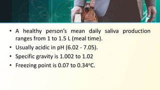 SALIVA AND ITS ROLE IN PROSTHODONTICS.pptx
