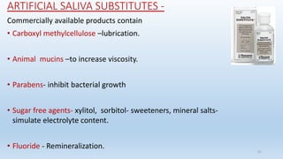 Saliva in prosthodontics | PPTX