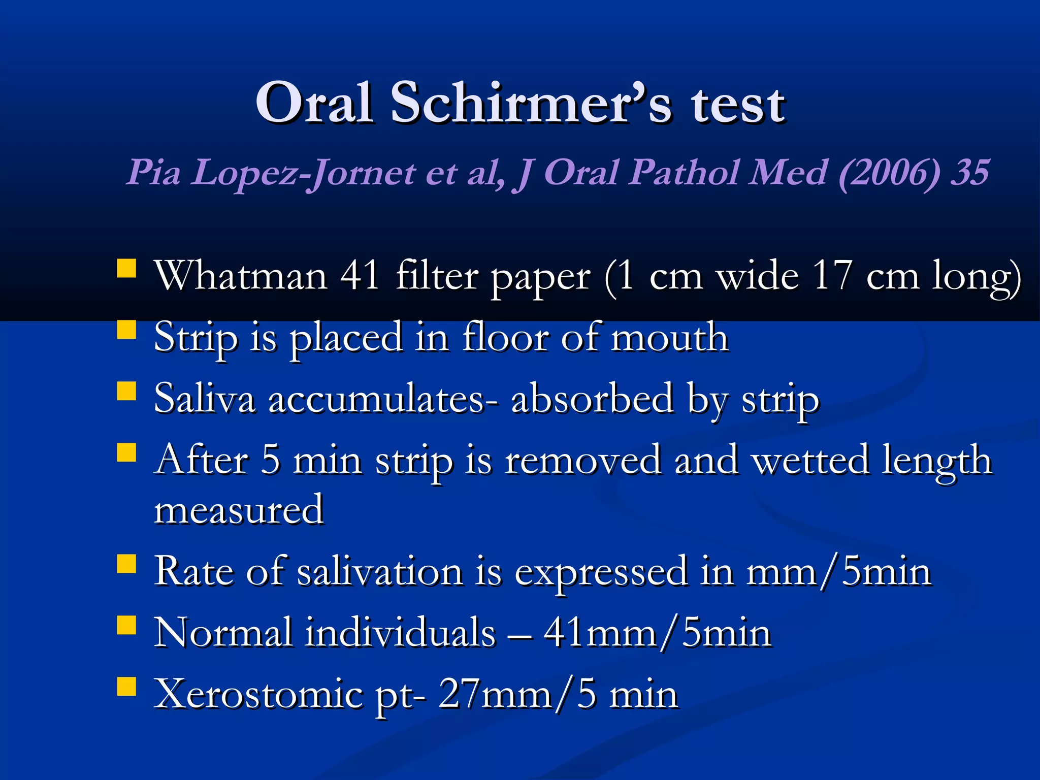 Salivary function tests by Dr. Philips Mathew; MDS, Ph.D | PPT