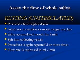 Salivary function tests by Dr. Philips Mathew; MDS, Ph.D | PPT