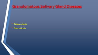 salivary gland disease.pptvt4g6yhg6ygyyy | PPT
