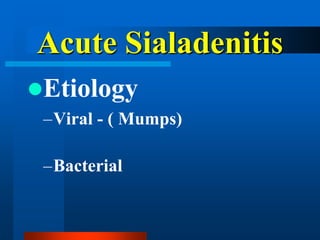 salivary gland diseases..ppt, by professor Dr. Ahmed Al Abbasi | PPT