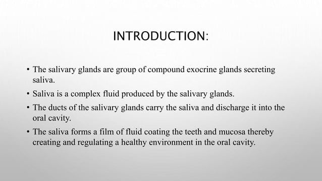SALIVARY GLAND, SALIVA, PATHOLOGY OF SALIVA | PPT