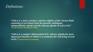 Saliva & Salivary glands A Prosthodontics Perspective | PPTX