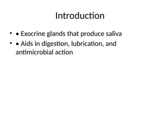 Salivary Glands anatomy and functions, HAP-II, UNIT- II | PPT