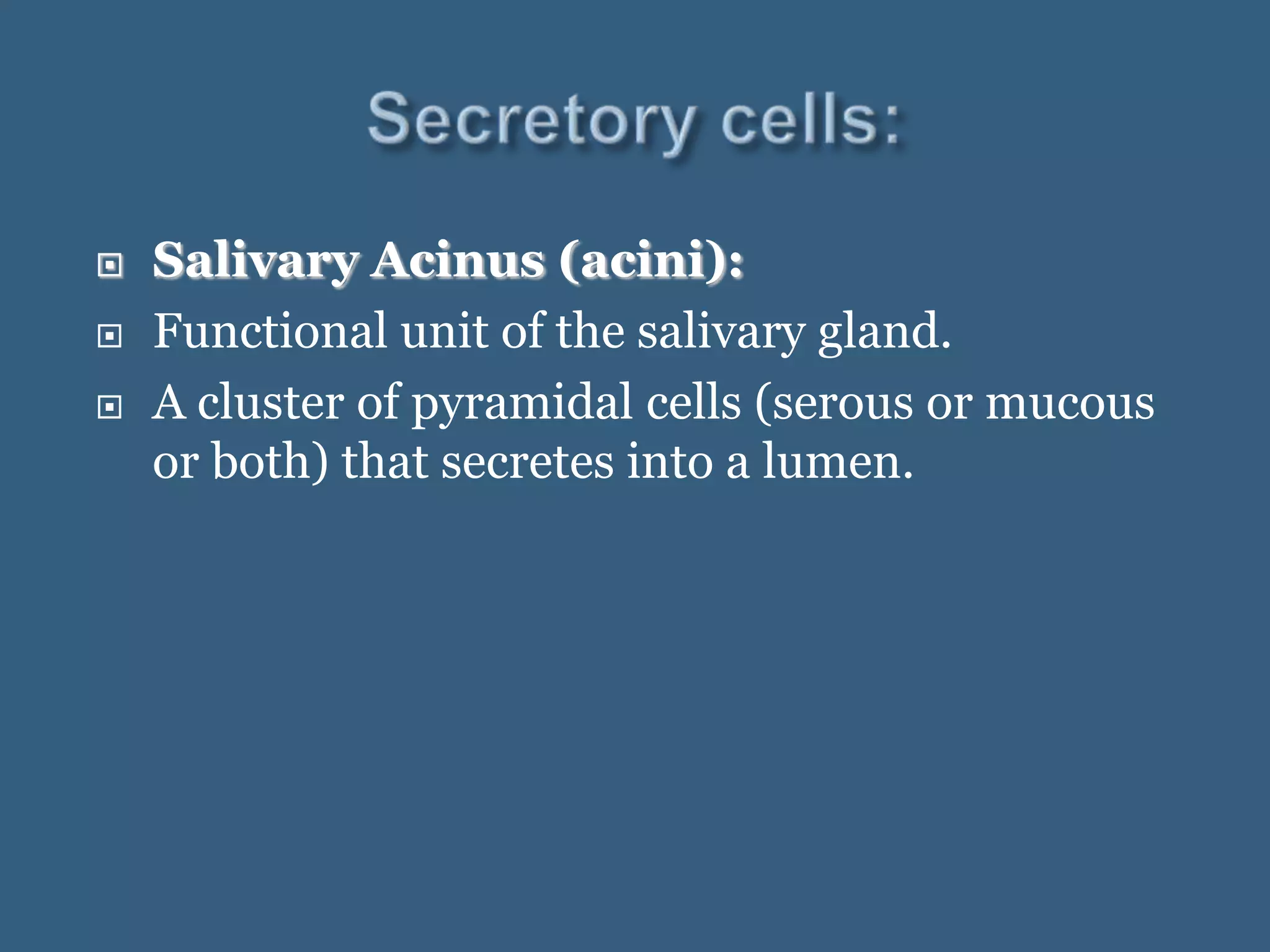 Salivary gland structure and function | PPTX