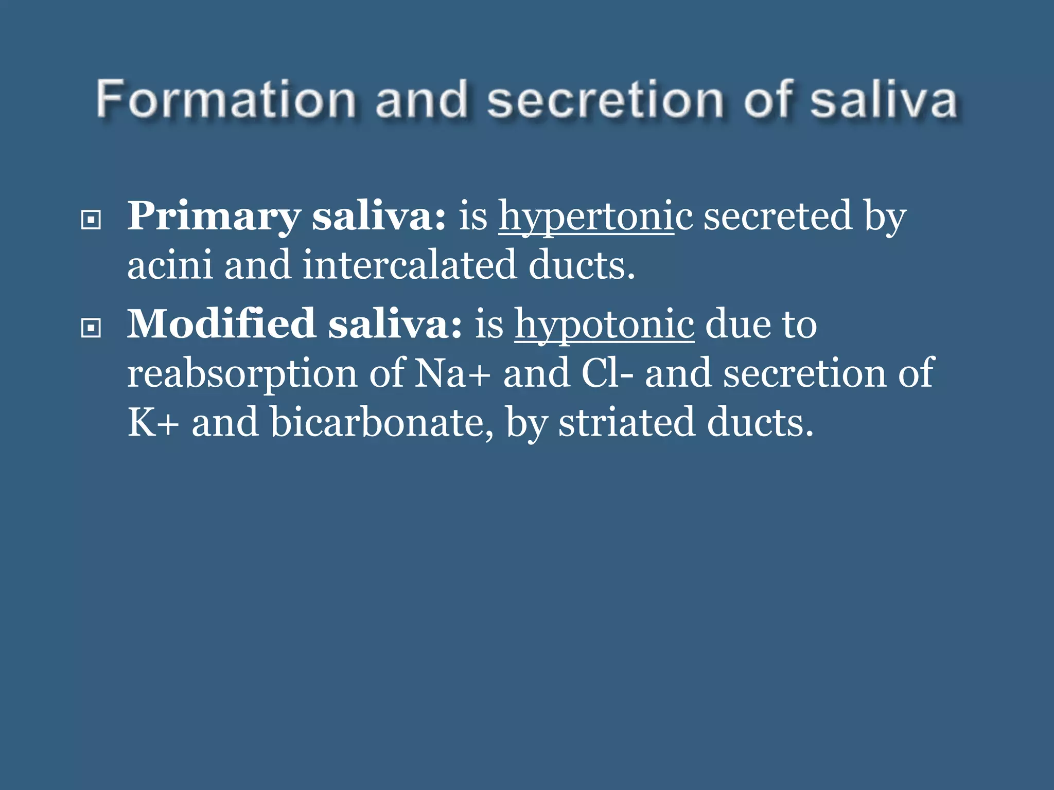 Salivary gland structure and function | PPTX