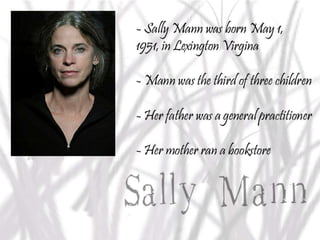 Sally Mann | PPTX