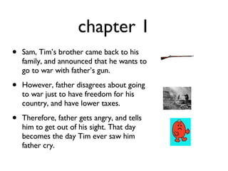 (Sally)My Brother Sam Is Dead Summary Chp | PPT