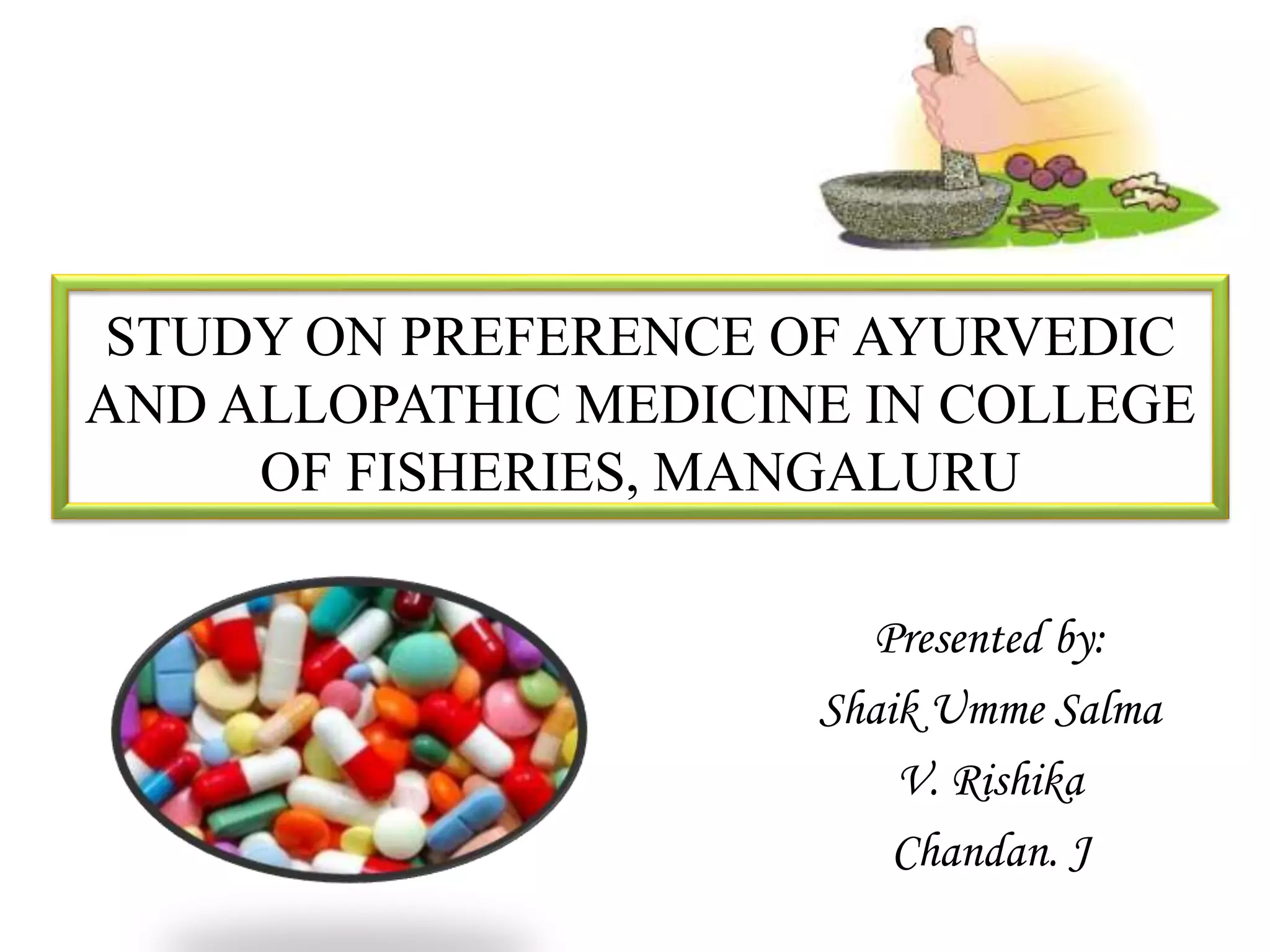 survey on allopathy and ayurvedic medicines | PPTX
