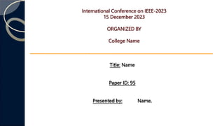 Salma IEEE Conf ppt Template Convolutional algorithms.ppt