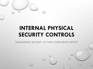 internal physical security controls.pptx