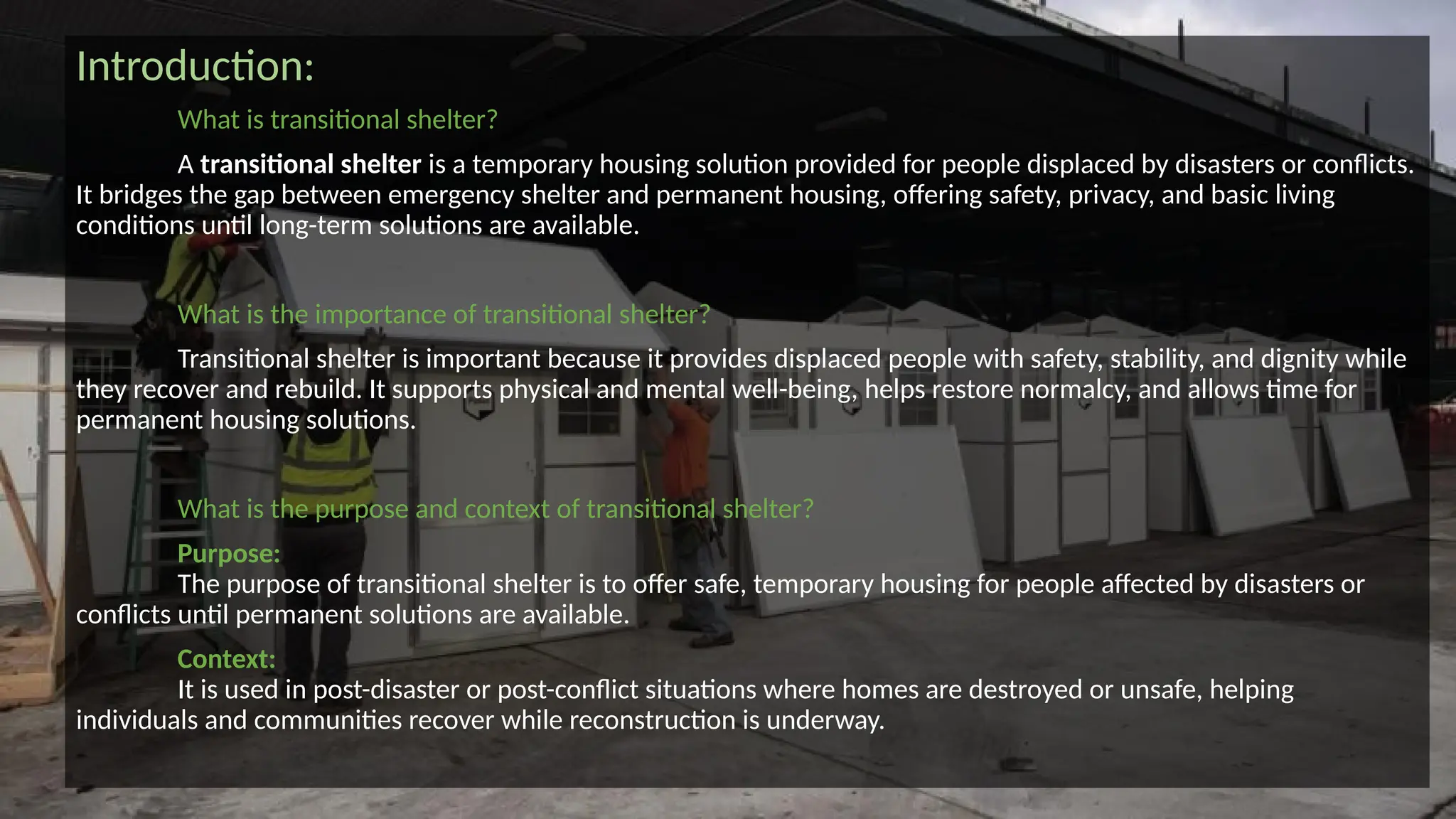 Transitional Shelter temporary housing solution provided for people ...