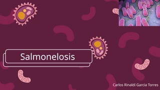 SALMONELOSIS tiphy y no thipy en pediatría | PPTX