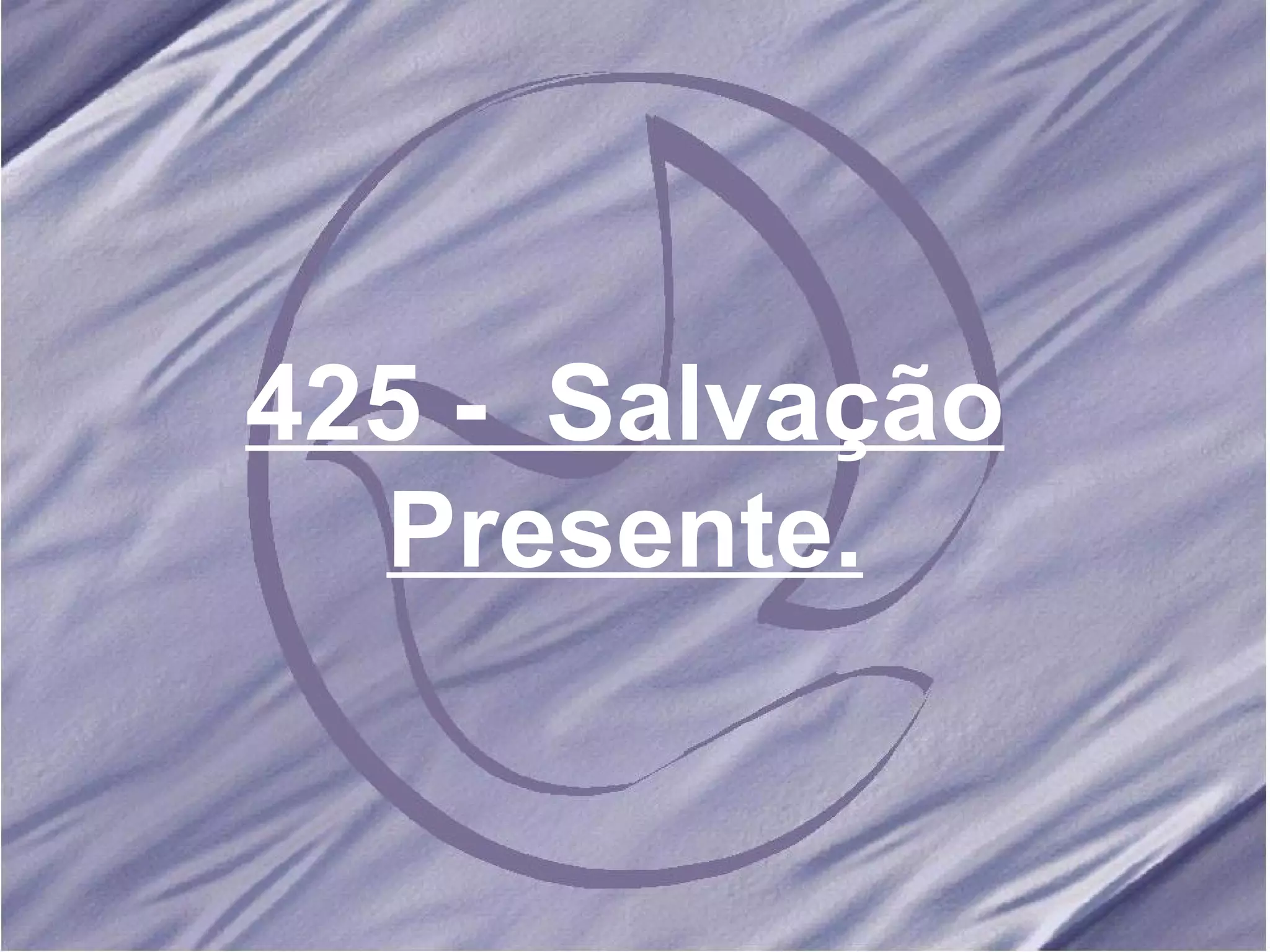 Salmos e hinos 425 | PPT