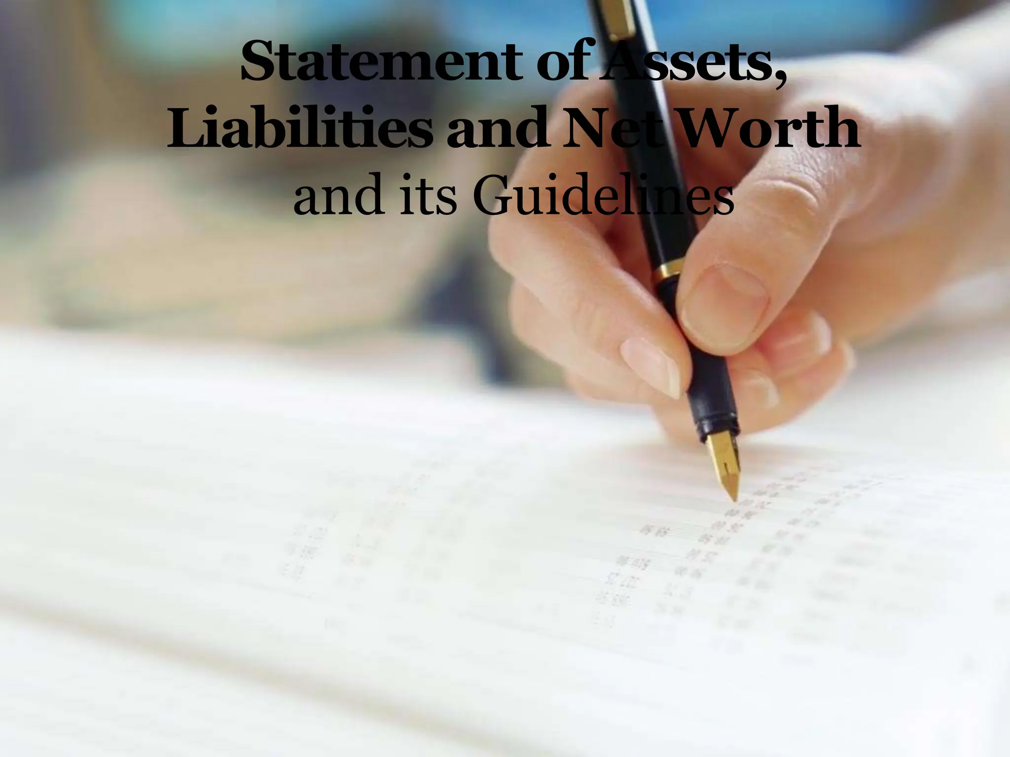 Statement Of Assets Liabilities And Net Worth Pptx