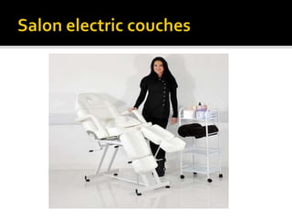 Salon electric couches | PPT