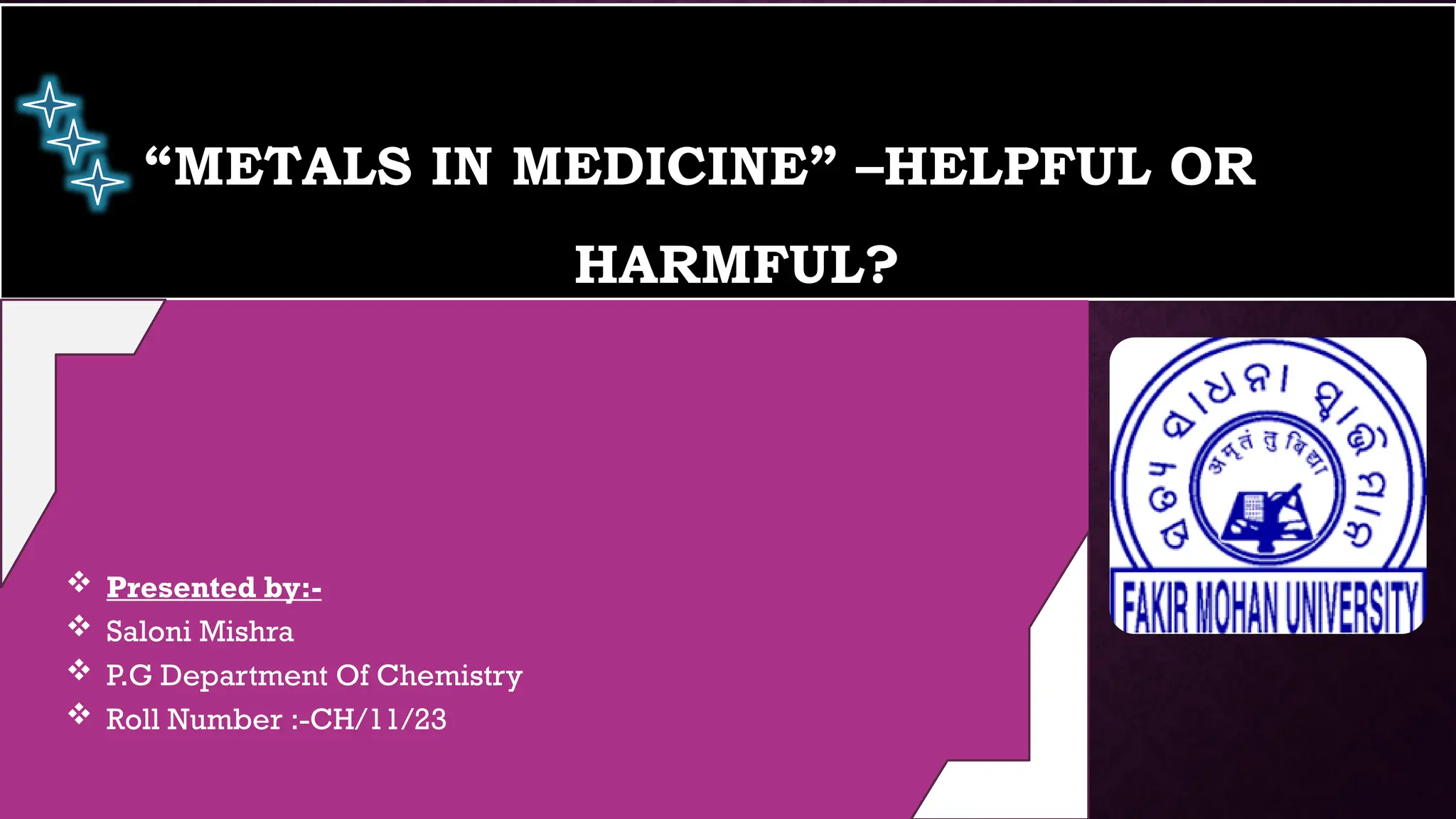 Metals present in medicine - helpful or harmful for human body | PPT