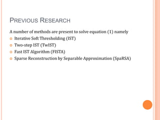 Split Augmented Lagrangian Shrinkage Algorithm | PPTX