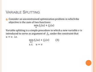 Split Augmented Lagrangian Shrinkage Algorithm | PPTX