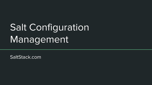 SaltStack Configuration Management | PPT