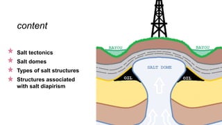 Salt dome tectonics and associated structures.pptx