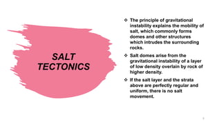Salt dome tectonics and associated structures.pptx