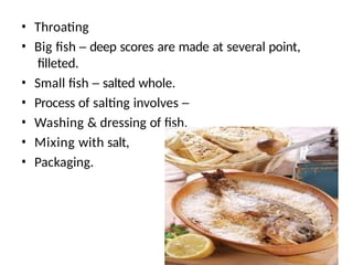 Salting of fish - Methods of fish preservation | PPTX