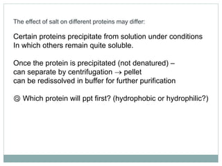 Salting in , salting out and dialysis 233 bch | PPTX